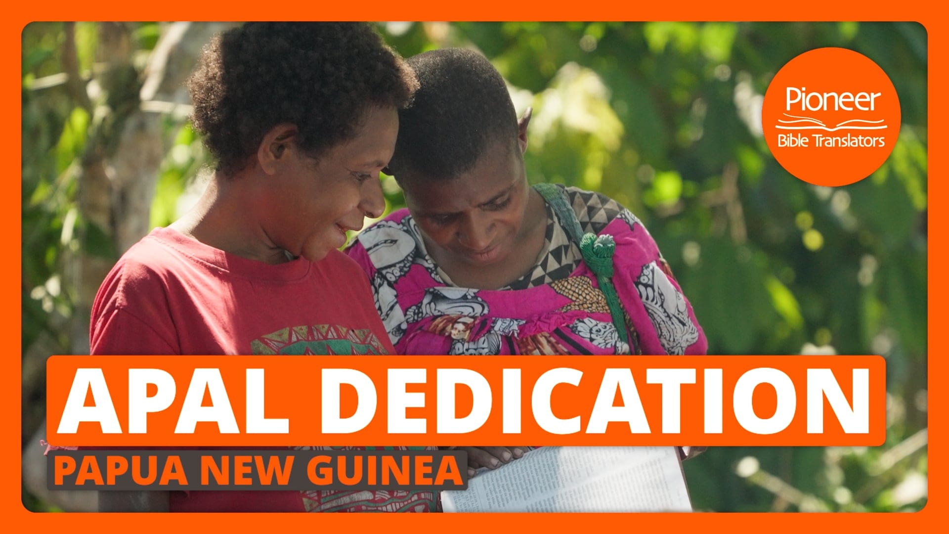 Apal Scripture Celebration - Pioneer Bible Translators